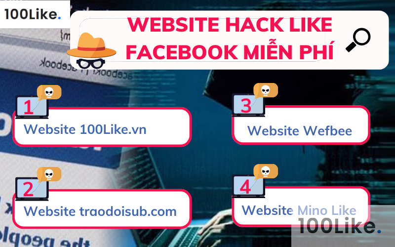 Website Hack Like Facebook miễn phí có thể bạn chưa biết - 100Like
