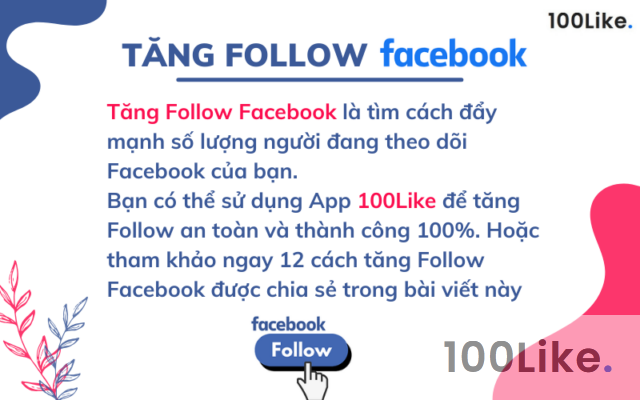Hướng dẫn 12 cách tăng Follow Facebook hiệu quả 100% - 100Like